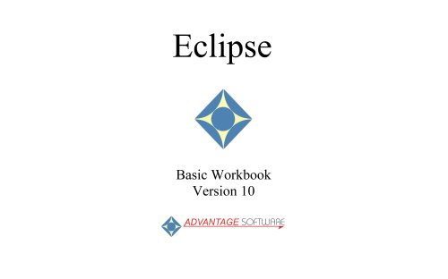 Eclipse 10 Basic Workbook | Advantage Software
